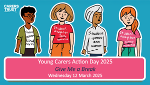 Young Carers Action Day 2025 - Give Me a Break - Richmond Carers Centre